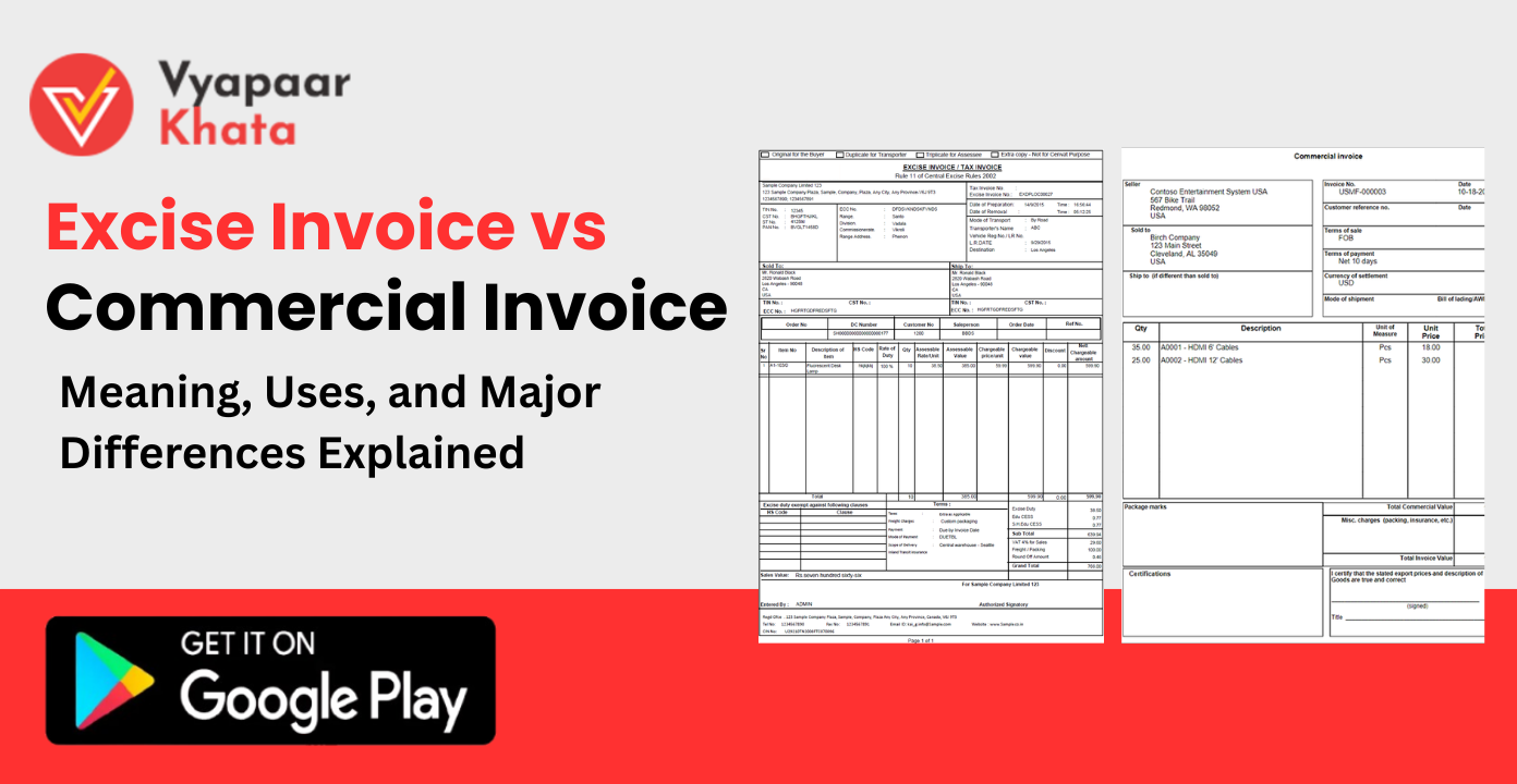 Excise Invoice vs Commercial Invoice: Meaning, Uses, and Major ...